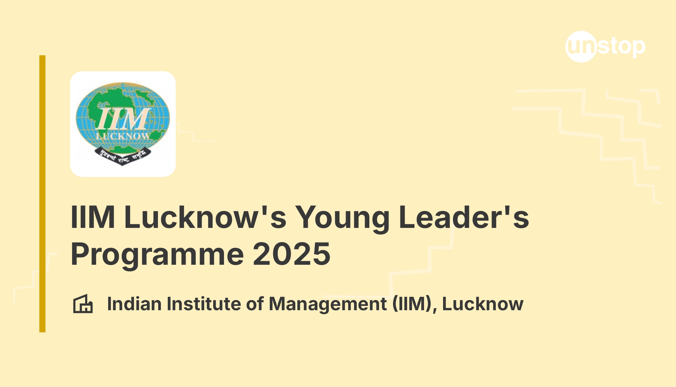 IIM Lucknow's Young Leader's Programme 2025 - 2025 // Unstop