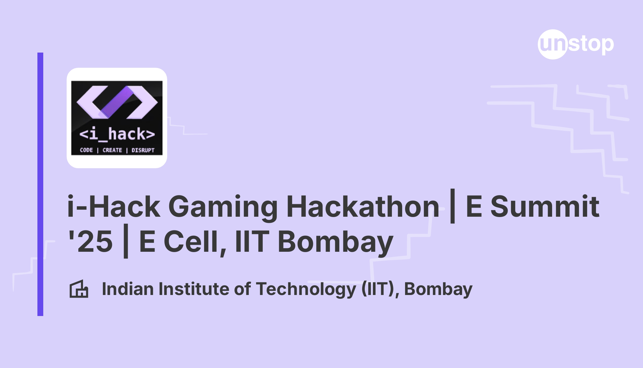 i -Hack Gaming Hackathon | E Summit '25 | E Cell - 2025 // Unstop