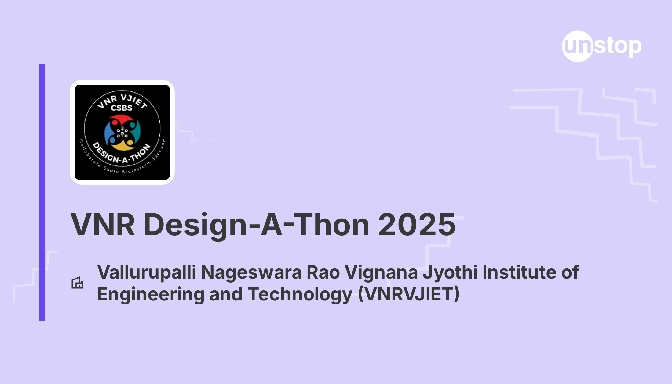 VNR DESIGN-A-THON 2025 - 2025 // Unstop