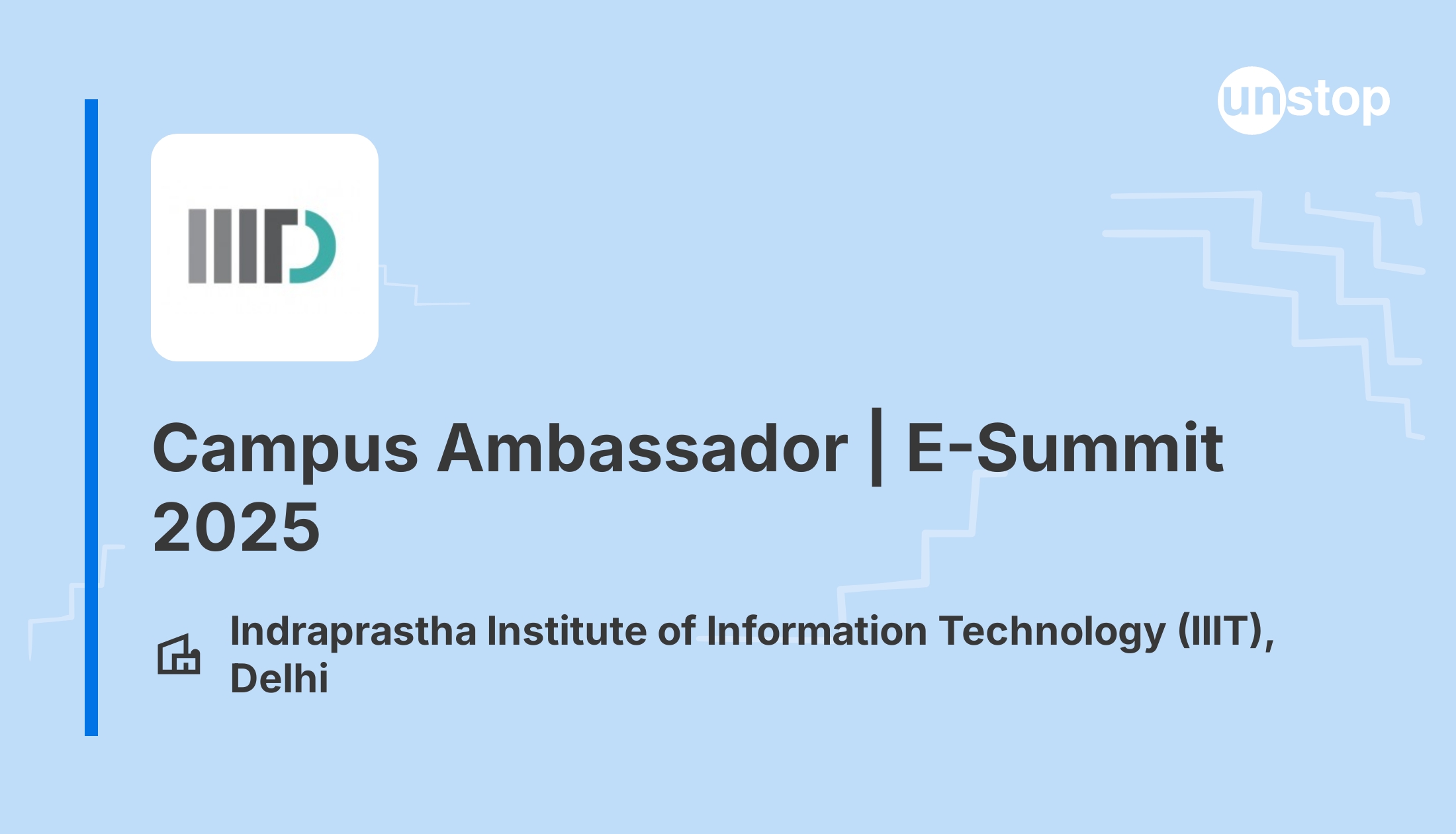 Campus Ambassador | E-Summit 2025 - Indraprastha Institute of ...