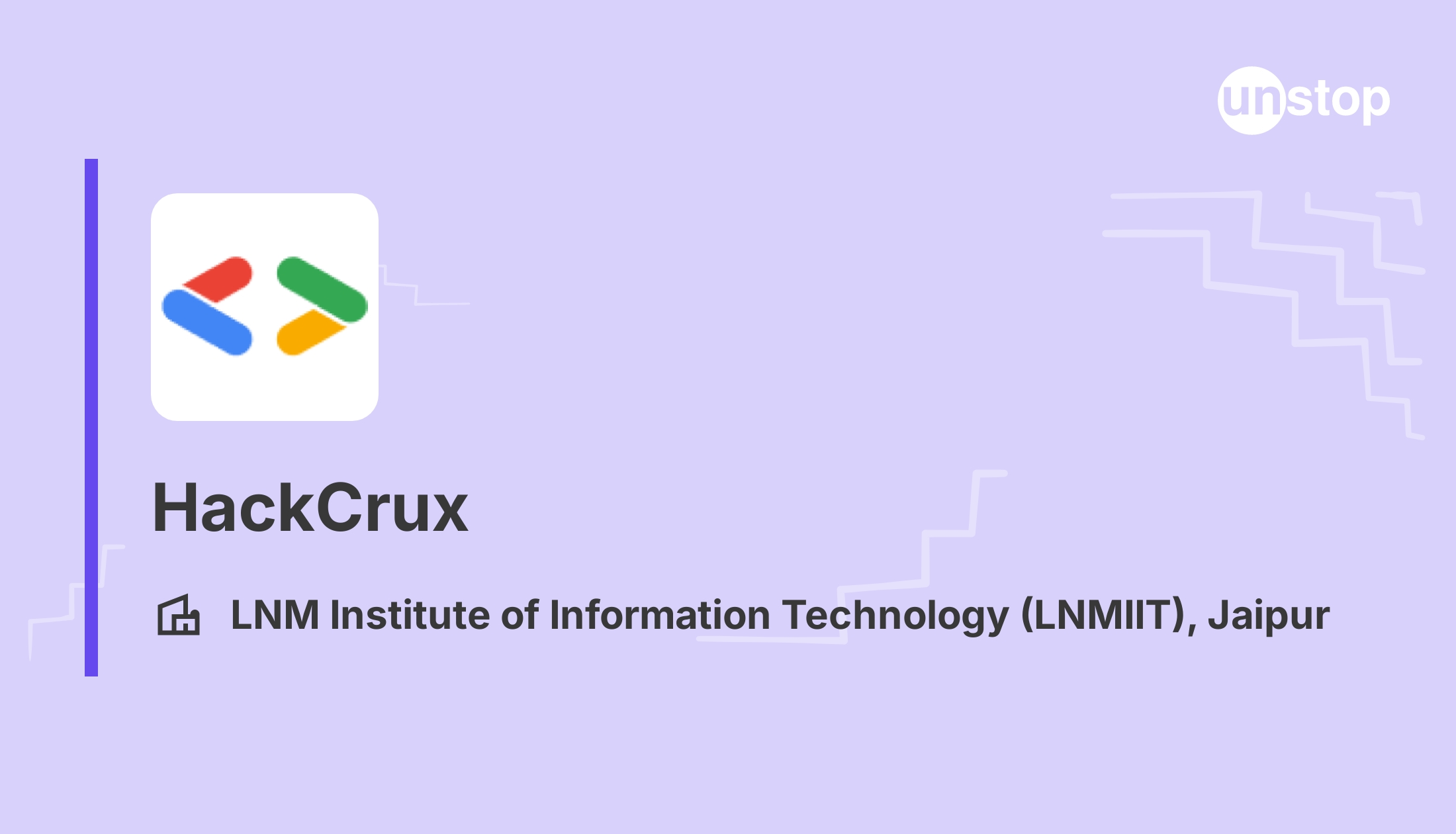 Hackcrux - 2025 // Unstop