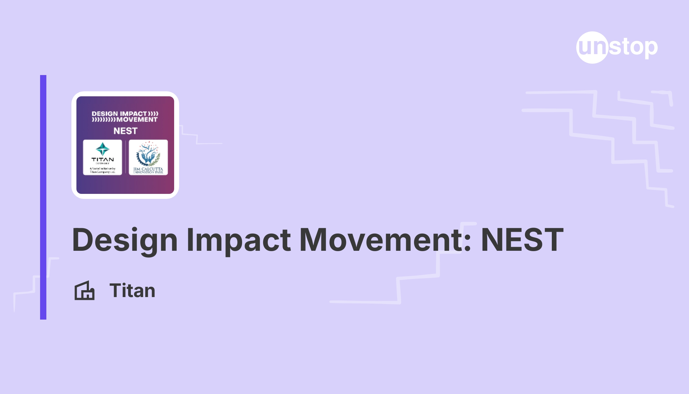 Design Impact Movement: NEST - 2025 // Unstop