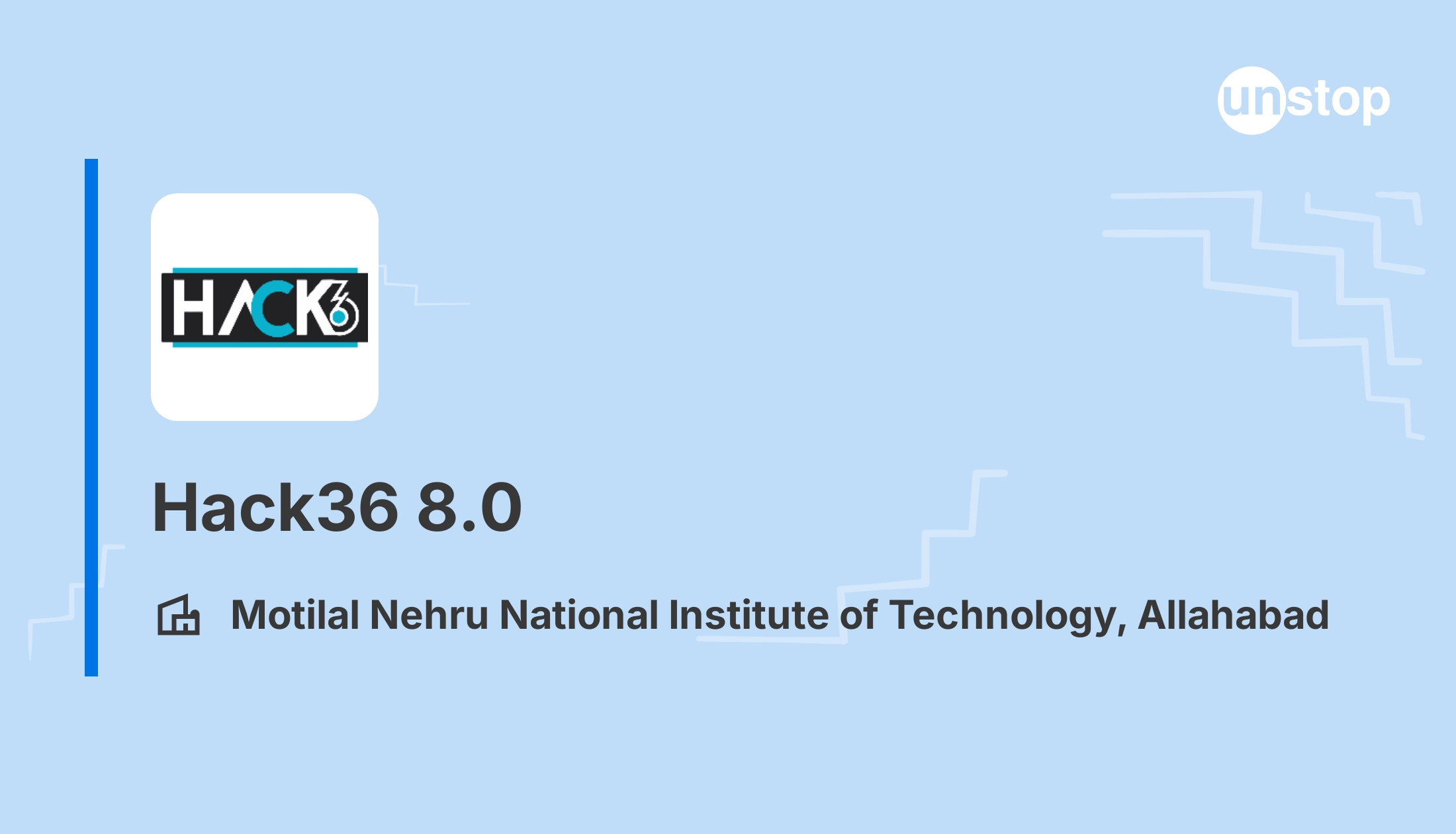 Hack36 8.0 - 2025 // Unstop