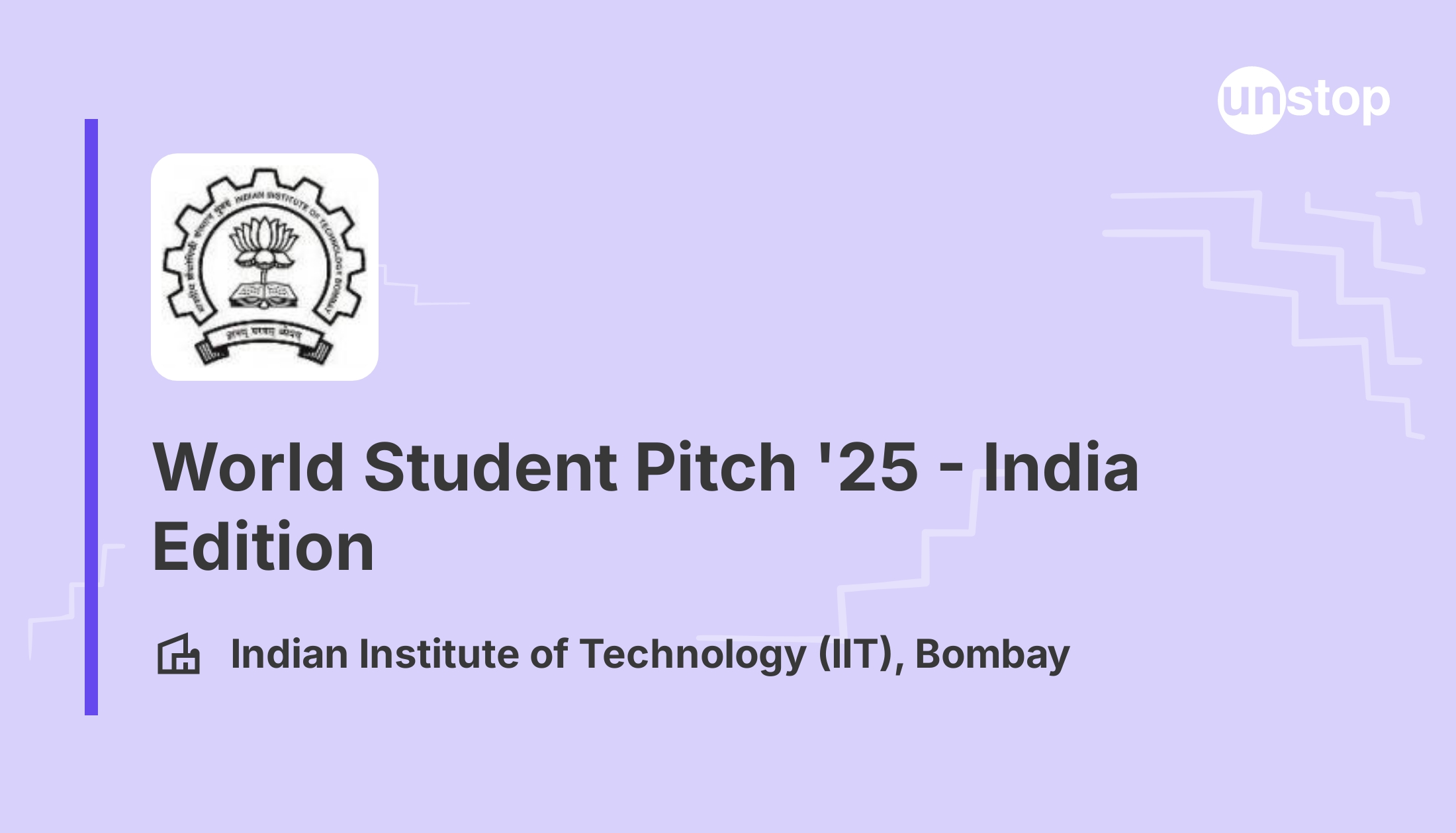WORLD STUDENT PITCH CHAMPIONSHIP - 2025 // Unstop
