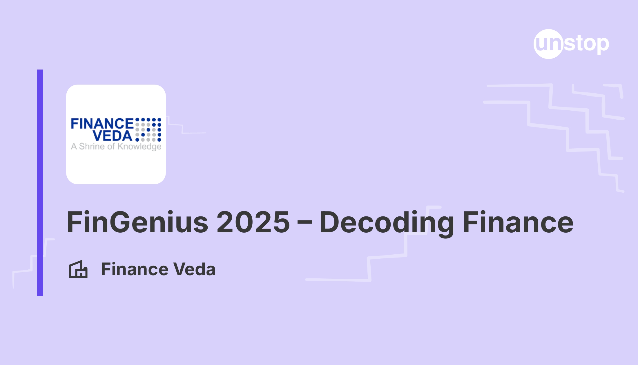 FinGenius 2025 – Decoding Finance - 2025 // Unstop