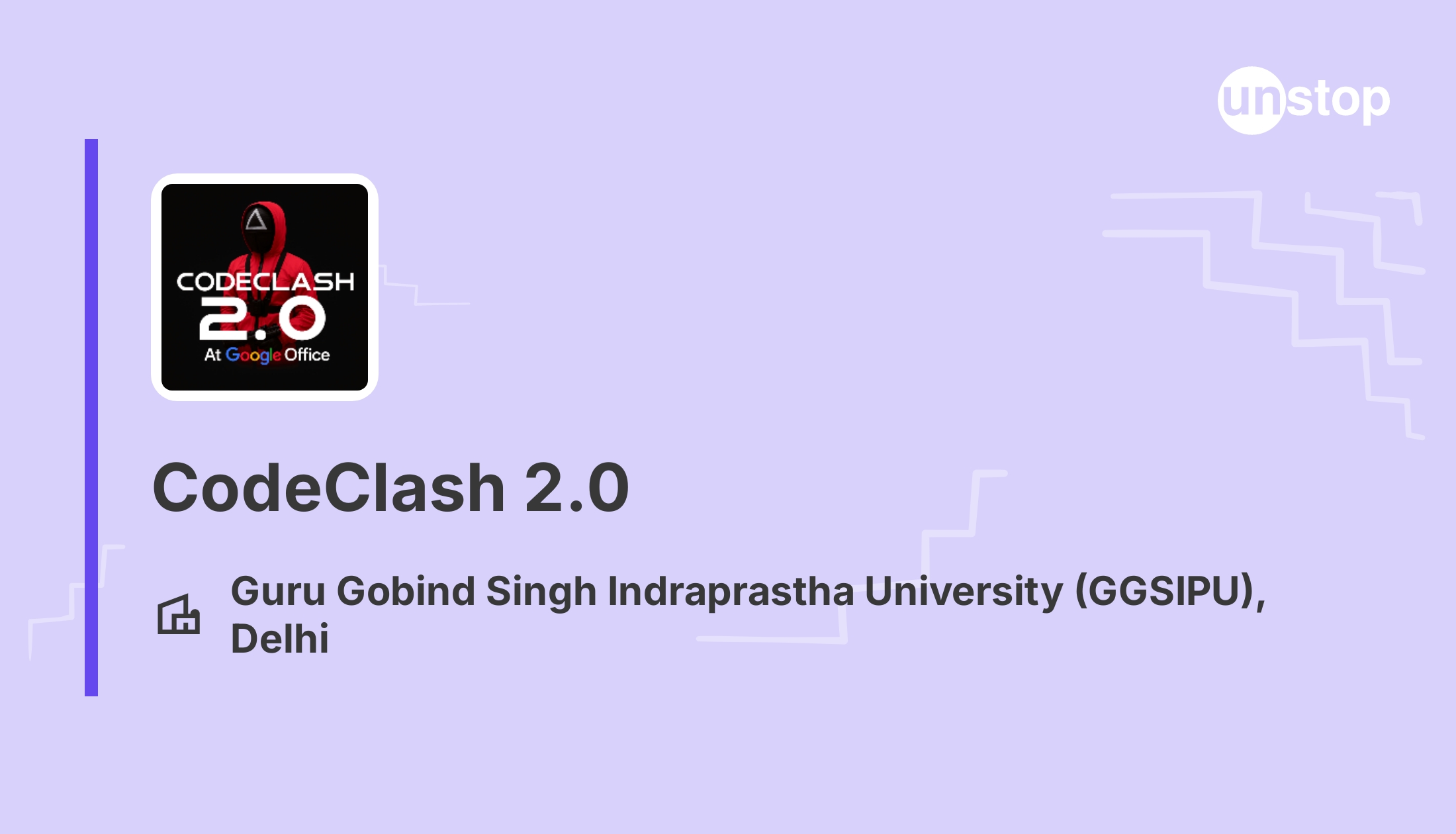 CodeClash 2.0 - 2025 // Unstop