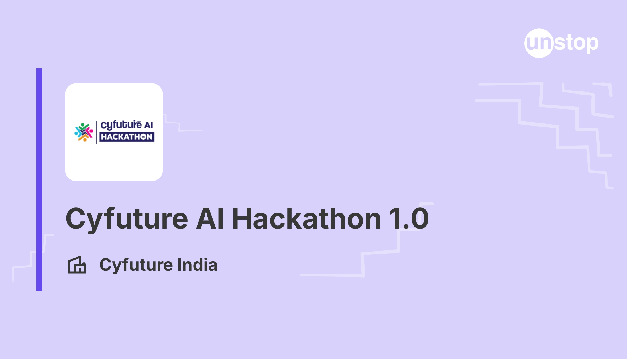 CyfutureAI Hackathon 1.0 - 2025 // Unstop