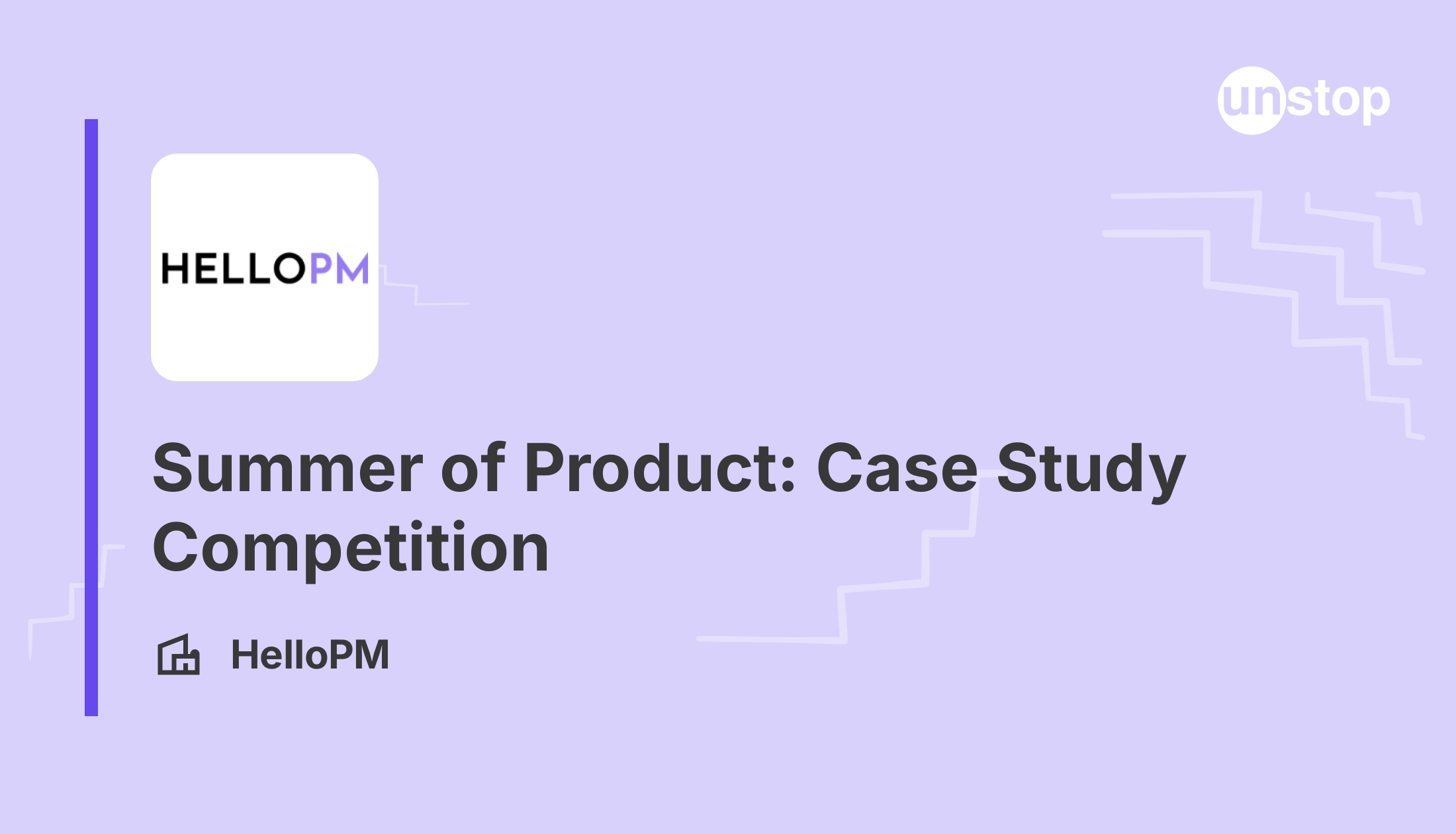 Product Management Case Study - 2025 // Unstop