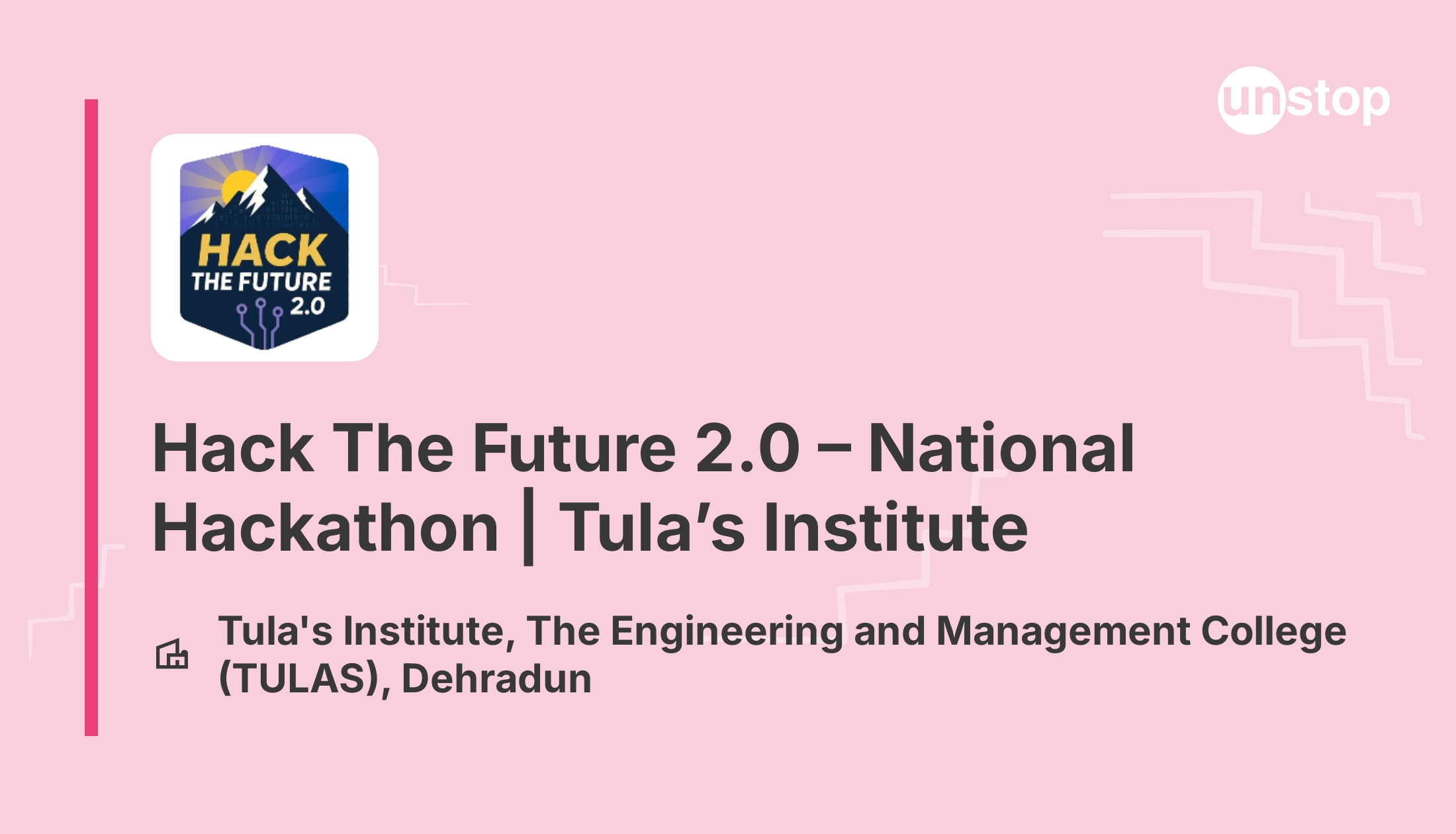 Hack The Future 2.0 – National Hackathon | Tula’s Institute - 2025 // Unstop