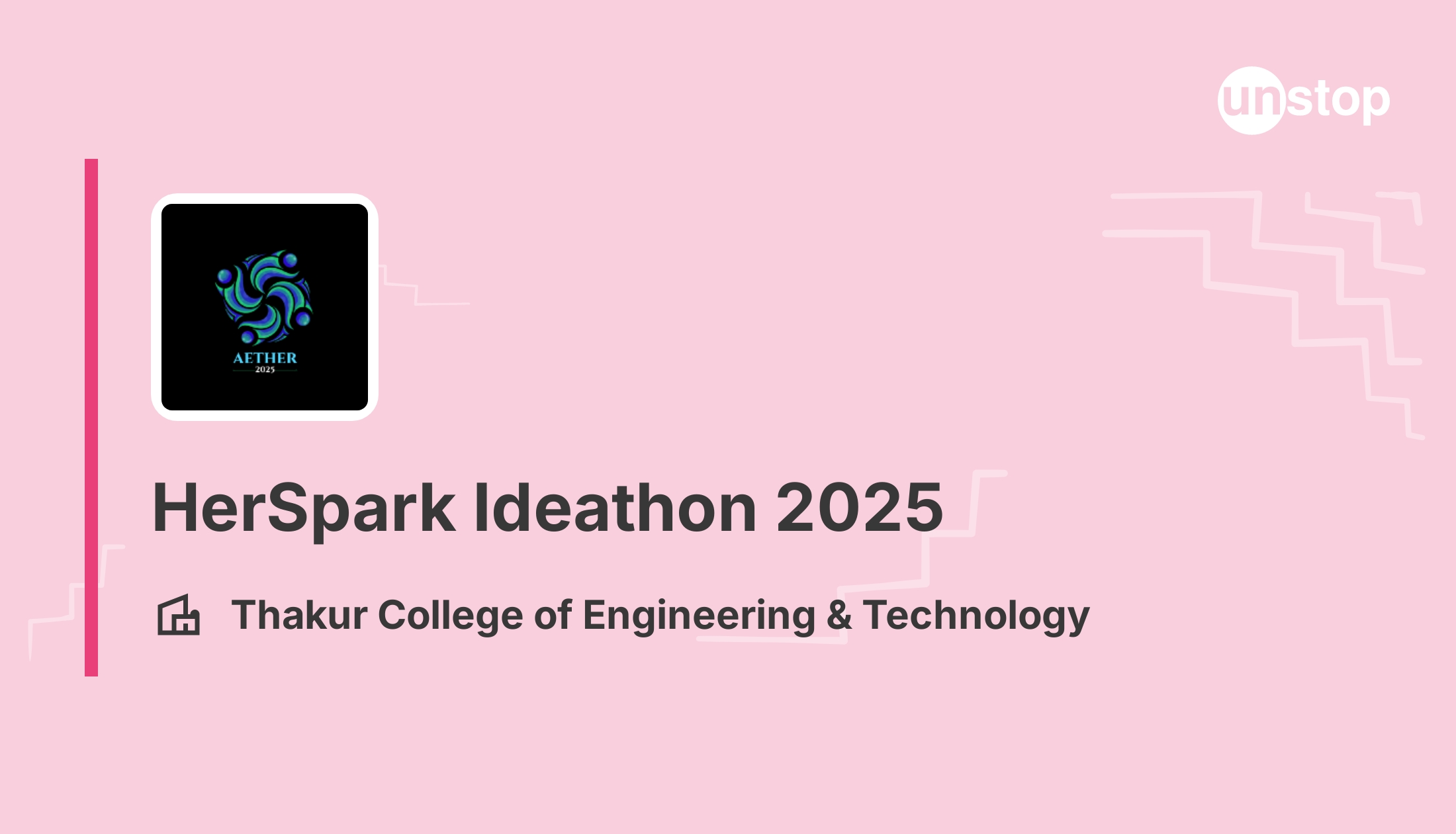 HerSpark Ideathon 2025 - 2025 // Unstop