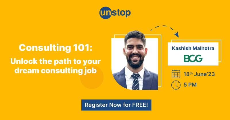Consulting 101: Unlock the path to your dream consulting job // Unstop (formerly Dare2Compete)