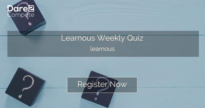 Learnous Weekly Quiz by Learnous! // Unstop (formerly Dare2Compete)