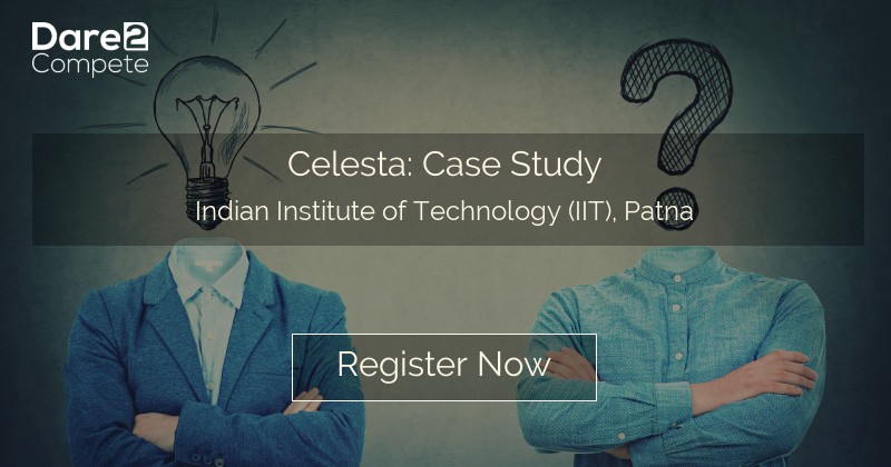Celesta: Case Study by Indian Institute of Technology (IIT), Patna ...