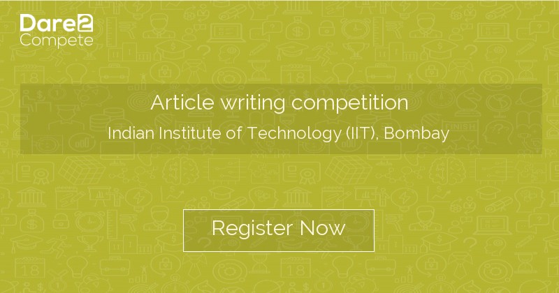 Article writing competition by Indian Institute of Technology (IIT ...