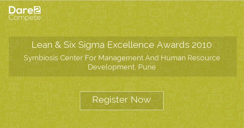 Lean & Six Sigma Excellence Awards 2010 by Symbiosis Centre for ...