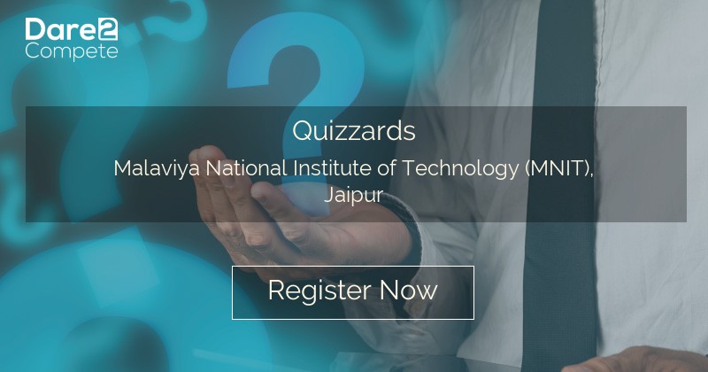 Quizzards by Malaviya National Institute of Technology (MNIT), Jaipur! // Unstop (formerly ...
