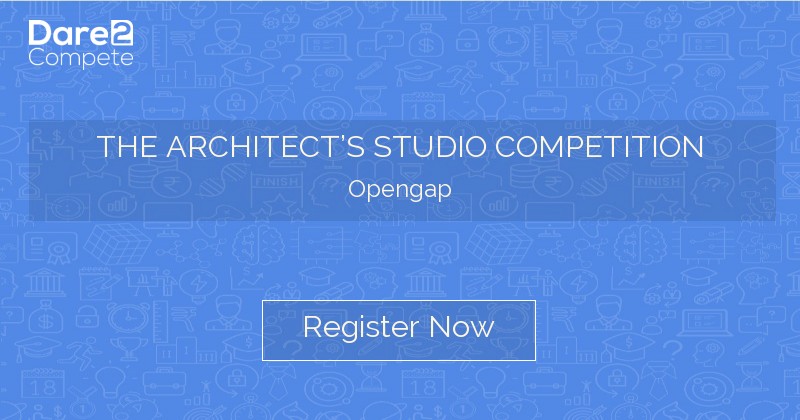 THE ARCHITECT’S STUDIO COMPETITION by Opengap! // Unstop