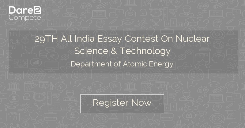 29TH All India Essay Contest On Nuclear Science Technology By 29th-all-india-essay-contest-on-nuclear-science-technology-by
