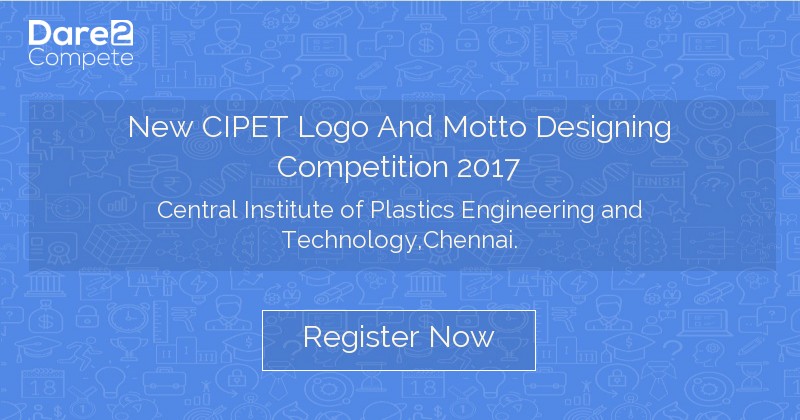 New CIPET Logo And Motto Designing Competition 2017 by Central ...