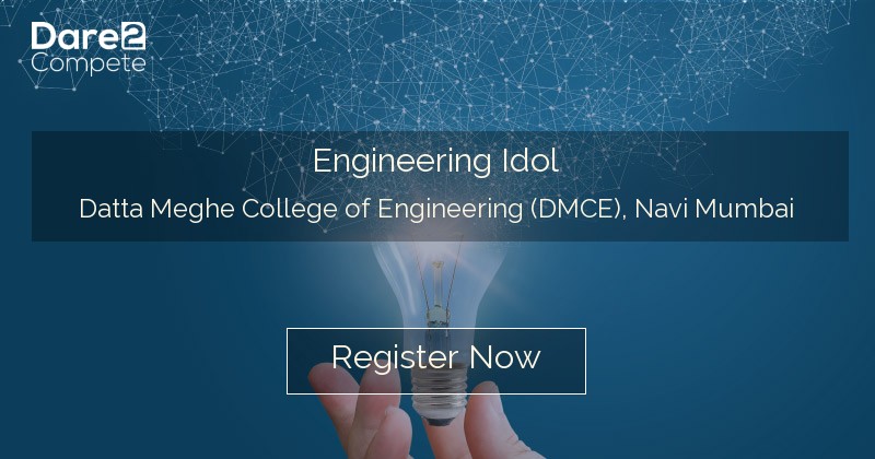 Engineering Idol by Datta Meghe College of Engineering (DMCE), Navi Mumbai! // Unstop (formerly ...