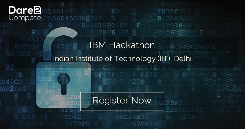 IBM Hackathon by Indian Institute of Technology (IIT), Delhi! // Unstop ...