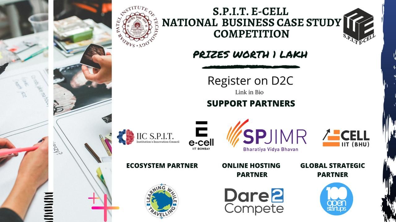 S.P.I.T. E-Cell National Business Case Study Competition by Sardar ...