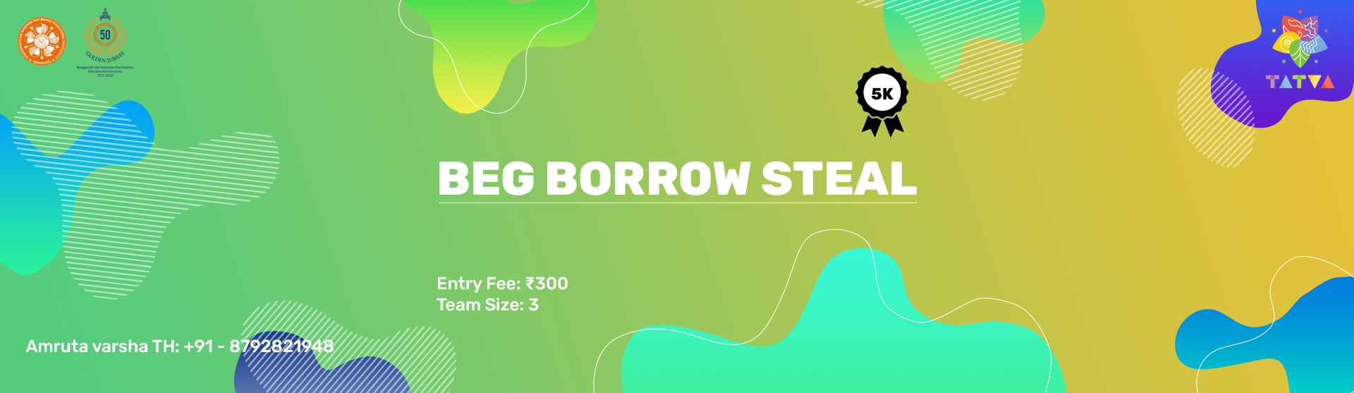 Beg Borrow Steal by BNM Institute of Technology (BNMIT), Bangalore ...