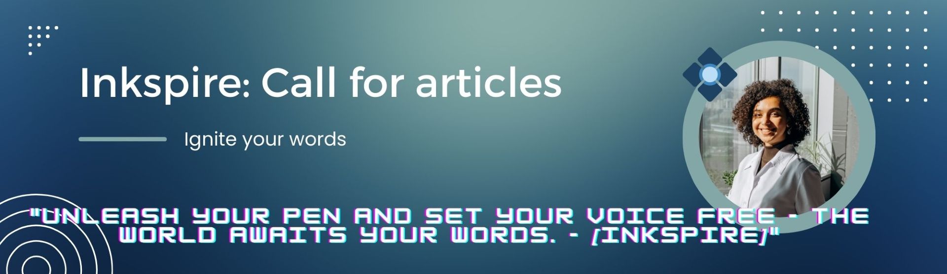 Inkspire: Call for articles (showcase your writing skills) by Inkspire ...