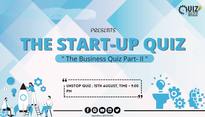 The Start-up Quiz: The Business Quiz Part-II by Bhilai Institute of ...