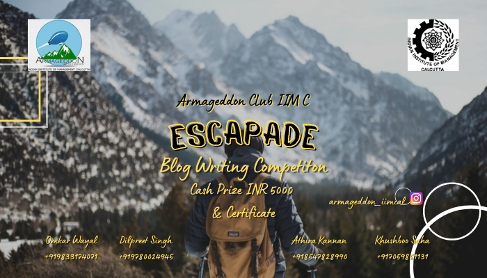 Escapade - Adventure Blog Writing by Indian Institute of Management (IIM), Calcutta! // Unstop ...