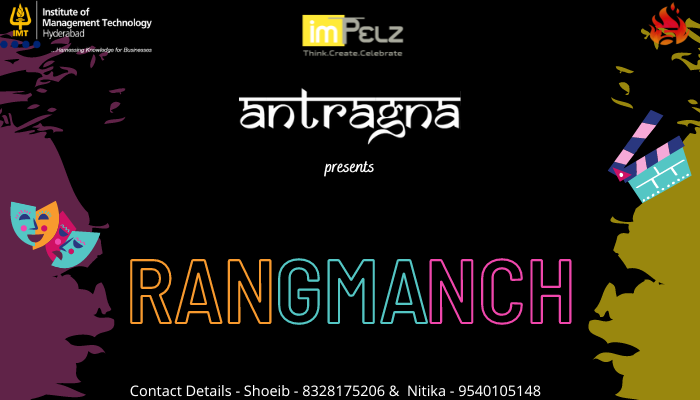 Rangmanch - The Drama Competition by Institute of Management Technology ...