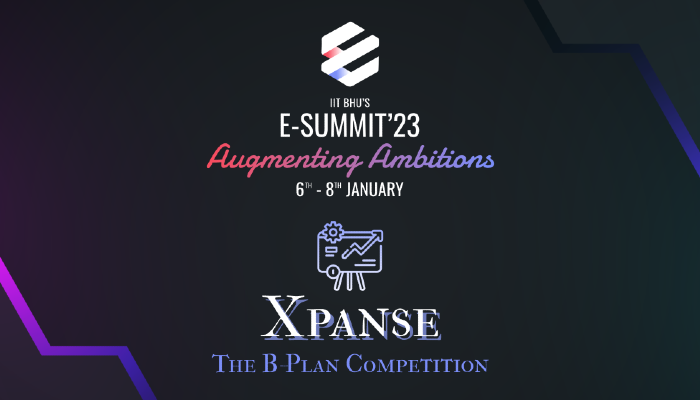 Xpanse - The B-Plan Competition by Indian Institute of Technology (IIT ...