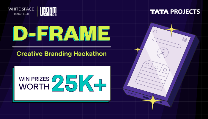 DFrame: Creative Branding Challenge by Indian Institute of Technology ...