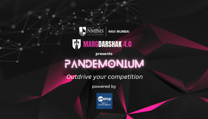 PANDEMONIUM by Narsee Monjee Institute of Management Studies (NMIMS), Navi Mumbai! // Unstop ...