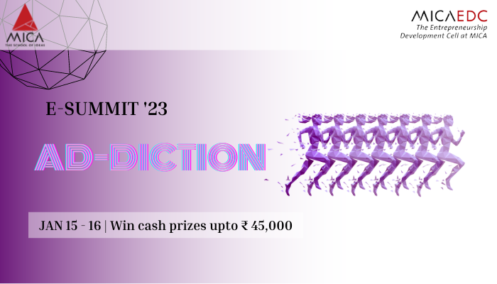 Ad-Diction | E-Summit 2023 by MICA, Ahmedabad! // Unstop