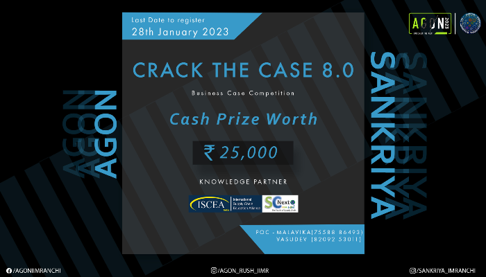 Crack The Case 8.0 - The National Level Case Competition by Indian Institute of Management (IIM ...