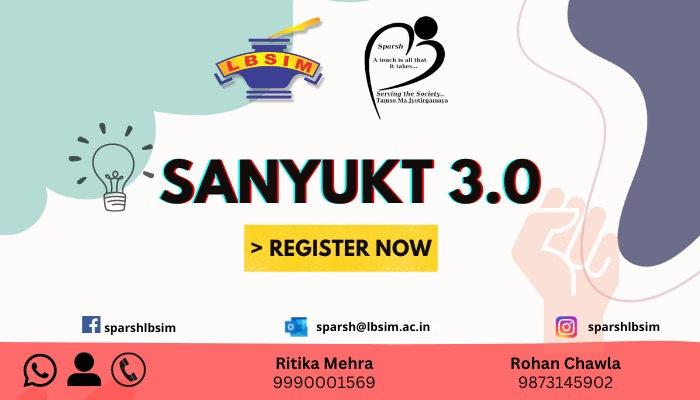 SANYUKT 3.0 by Lal Bahadur Shastri Institute of Management (LBSIM ...