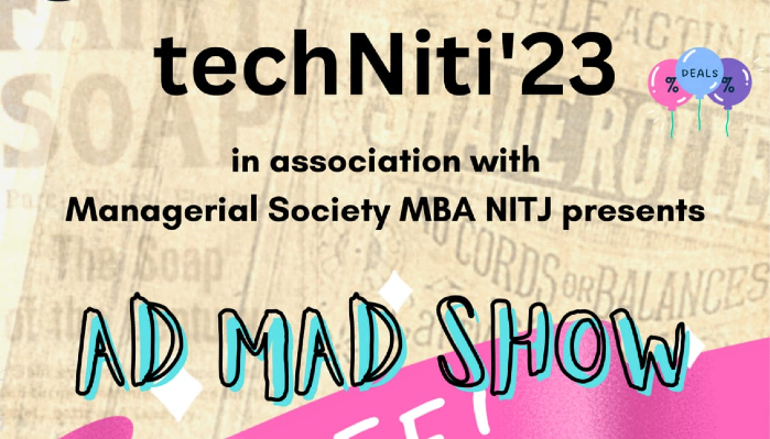 AD MAD SHOW by Dr. B.R. Ambedkar National Institute of Technology (NIT ...