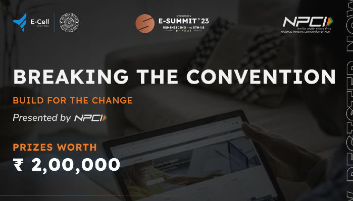 Breaking The Convention | E-Summit '23 IITR by Indian Institute of Technology (IIT), Roorkee ...