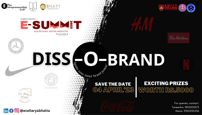 DISS-O-BRAND: A Brand Showdown by Aryabhatta College (AC), Delhi ...