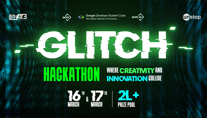 GLITCH: Shiv Nadar University (Hackathon) by Shiv Nadar University (SNU), Greater Noida ...