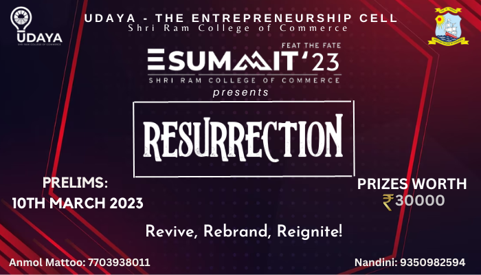 Resurrection: Revive, Rebrand, Reignite! by Shri Ram College of Commerce (SRCC), University of ...
