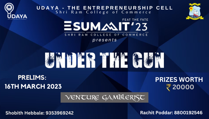 Under the Gun by Shri Ram College of Commerce (SRCC), University of Delhi (DU), Delhi! // Unstop ...