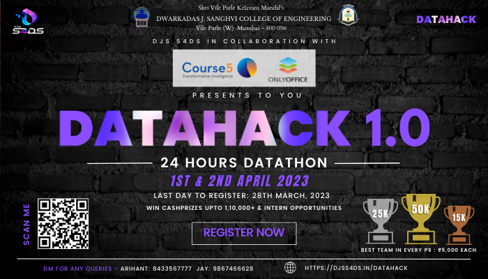 DataHack 1.0 - 24 hr Hybrid Datathon! by Shri Vile Parle Kelavani Mandal's Dwarkadas J. Sanghvi ...