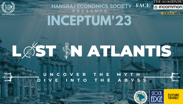 LOST IN ATLANTIS by Hansraj College (HC), University of Delhi (DU), New ...