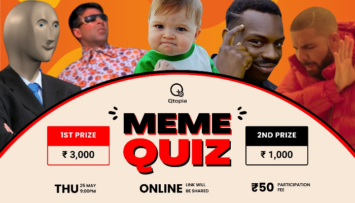 Meme Quiz by Qtopia! // Unstop (formerly Dare2Compete)