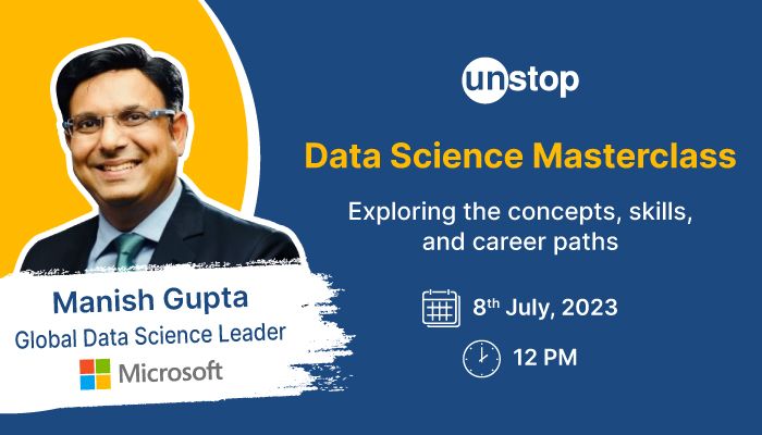 Data Science Masterclass: Exploring the concepts, skills, and career ...