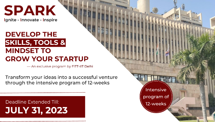 SPARK: The Program for Early Stage Startups by FITT-IIT Delhi ...
