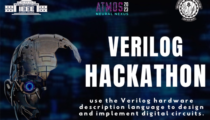 Verilog Hackathon By Birla Institute Of Technology And Sciences Bits Pilani Hyderabad Campus 2992