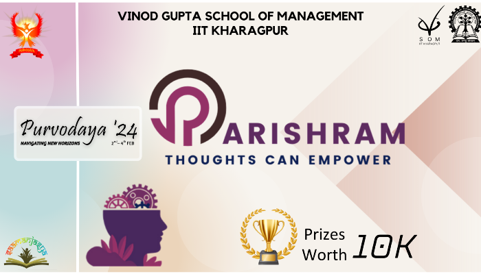 Parishram - Thoughts can empower by Vinod Gupta School of Management ...